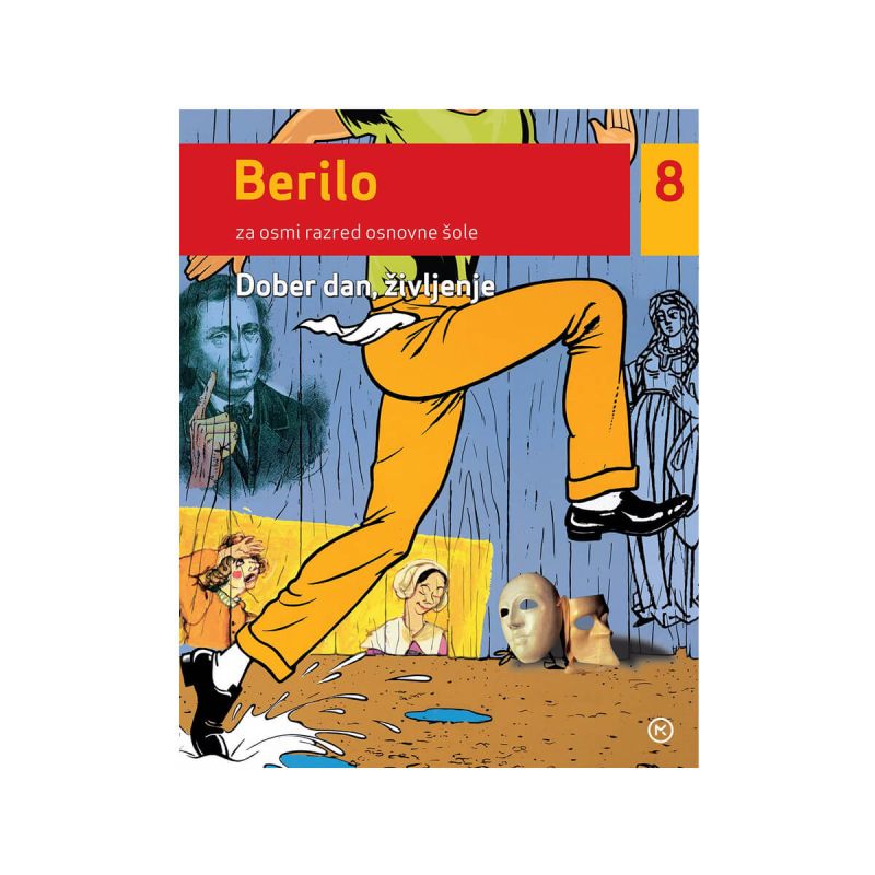 BERILO 8 DOBER DAN ŽIVLJENJE, berilo za 8. razred