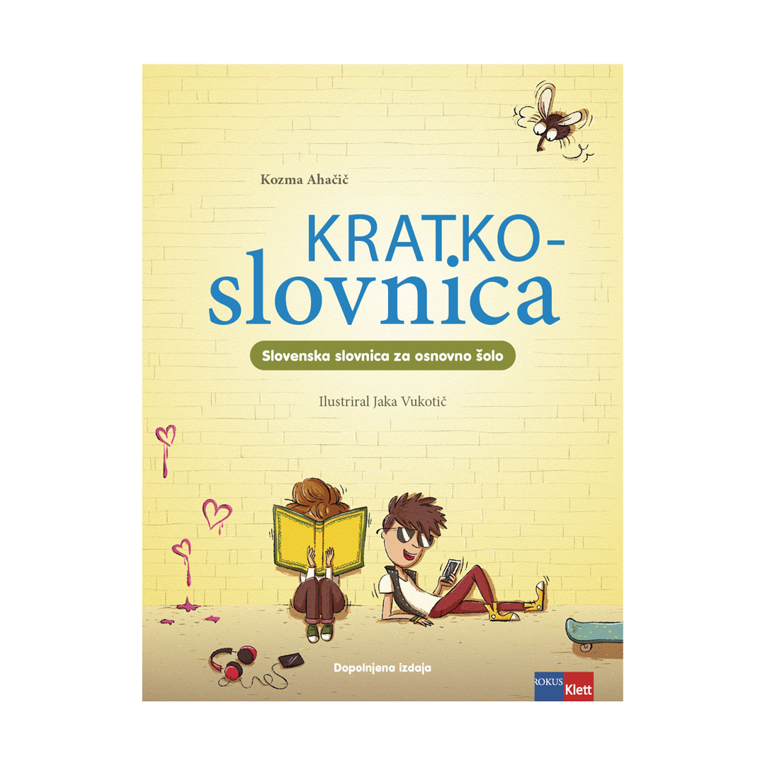 KRATKOSLOVNICA, slovenska slovnica za osnovno šolo, Tretja, dopoln