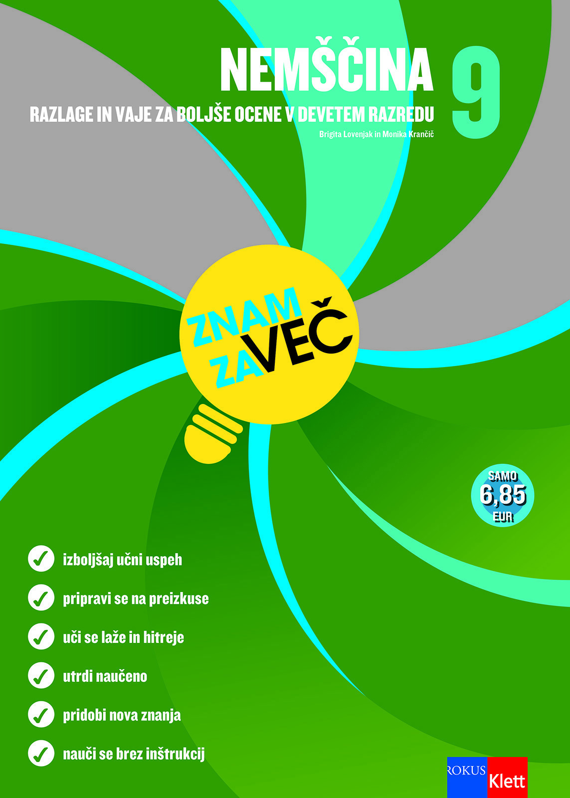 ZNAM ZA VEČ - Nemščina 9, razlage in vaje za boljše ocene